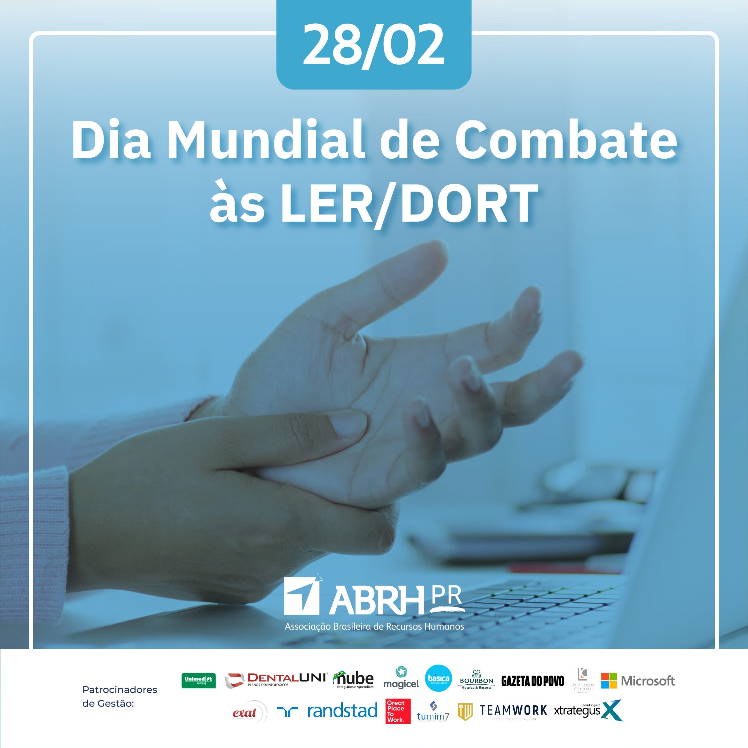 28 de fevereiro - Dia Mundial de Combate às LER/DORT - Básica ...