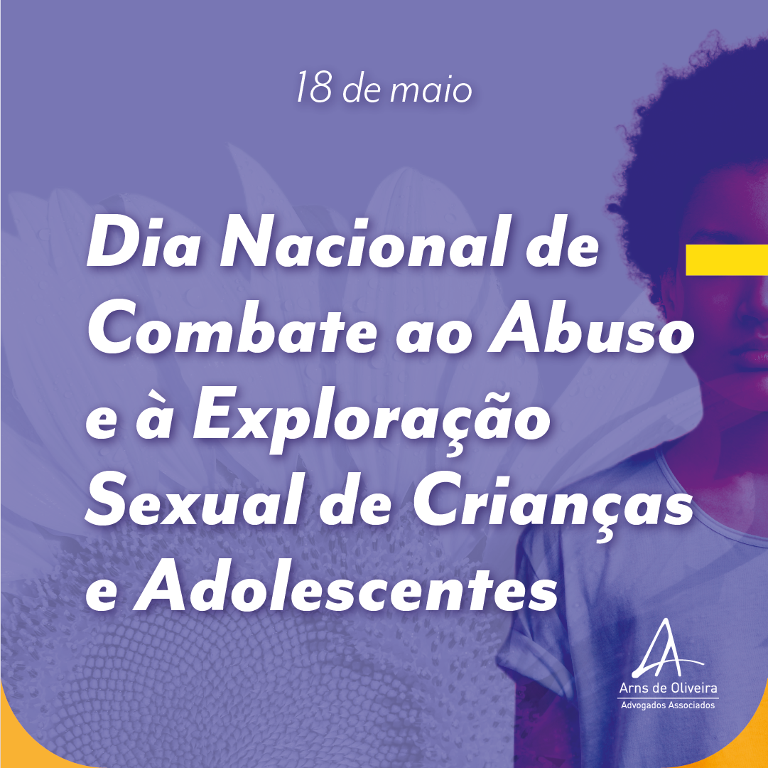 Dia Nacional De Combate Ao Abuso E à Exploração Sexual De Crianças E